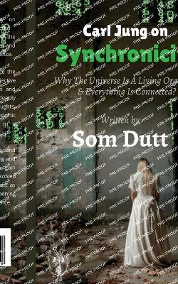 Carl Jung on Synchronicity | Som Dutt Book | In-Stock - Buy Now | at ...