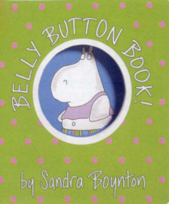 Belly Button Book | Sandra Boynton Book | Buy Now | at Mighty Ape NZ