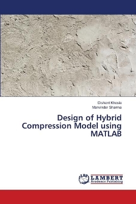 Design of Hybrid Compression Model using MATLAB | Dishant Khosla Book ...