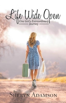 Life Wide Open | Sheryn Adamson Book | In-Stock - Buy Now | at Mighty ...