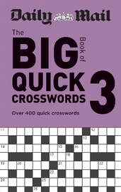 Daily Mail Big Book of Quick Crosswords Volume 3 | "Daily Mail" Book ...