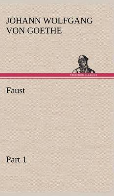 Goethe Faust Part 1