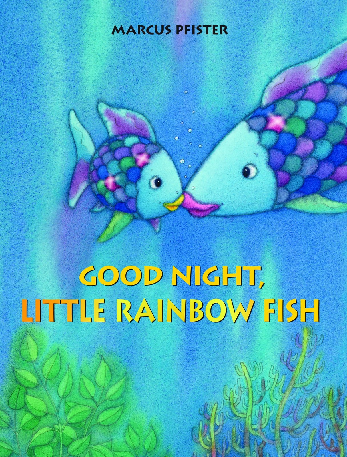 Good Night, Little Rainbow Fish | Marcus Pfister Book | In-Stock - Buy ...