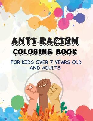 Anti-Racism Coloring Book for Kids over 7 years old and Adults | Sahara ...