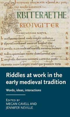 Riddles at Work in the Early Medieval Tradition | Pre-Order Now | at ...