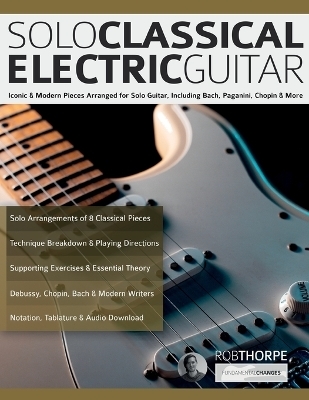 Solo Classical Electric Guitar | Rob Thorpe Book | In-Stock - Buy Now ...