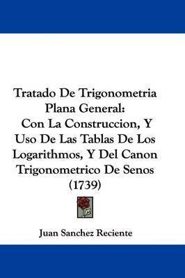 Tratado de Trigonometria Plana General | Juan Sanchez Reciente Book | In-Stock - Buy Now | at ...