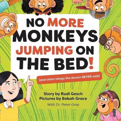 No More Monkeys Jumping On The Bed! | Rudi Gesch Book | In-Stock - Buy ...