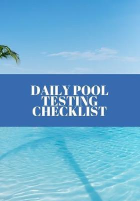 Daily Pool Testing Checklist | Flowerfield Journal Book | Buy Now | at ...