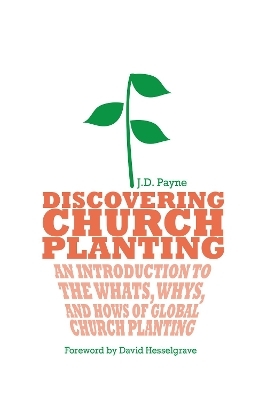 Discovering Church Planting – An Introduction to the Whats, Whys, and ...