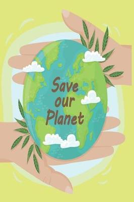 2019 - 2020 Mid Year 18 Month Student Planner Save Our Planet Earth ...