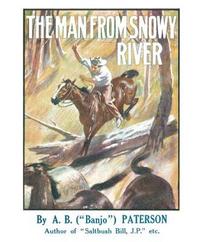 The Man From Snowy River and Other Verses | A.B. Paterson Book | Buy ...