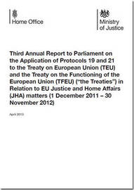 Third annual report to Parliament on the application of Protocols 19 ...