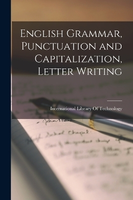 English Grammar, Punctuation and Capitalization, Letter Writing | In ...