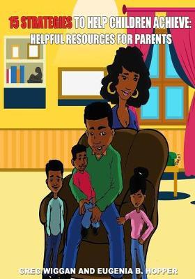 15 Strategies to Help Children Achieve | Eugenia B Hopper Book | In ...
