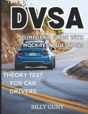 DSVA Theory test for car drivers 2024 | Billy Gunt Book | In-Stock ...
