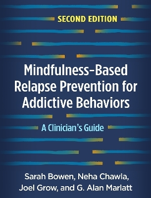 Mindfulness-Based Relapse Prevention for Addictive Behaviors, Second ...