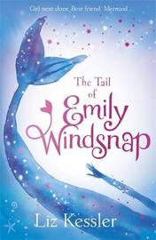 The Tail of Emily Windsnap | Liz Kessler Book | In-Stock - Buy Now | at ...