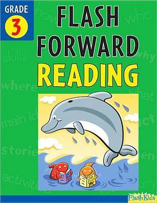 Flash Forward Reading: Grade 3 (Flash Kids Flash Forward) | Buy Now ...