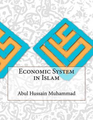 Economic System in Islam | Abul Hussain Muhammad Book | Buy Now | at ...