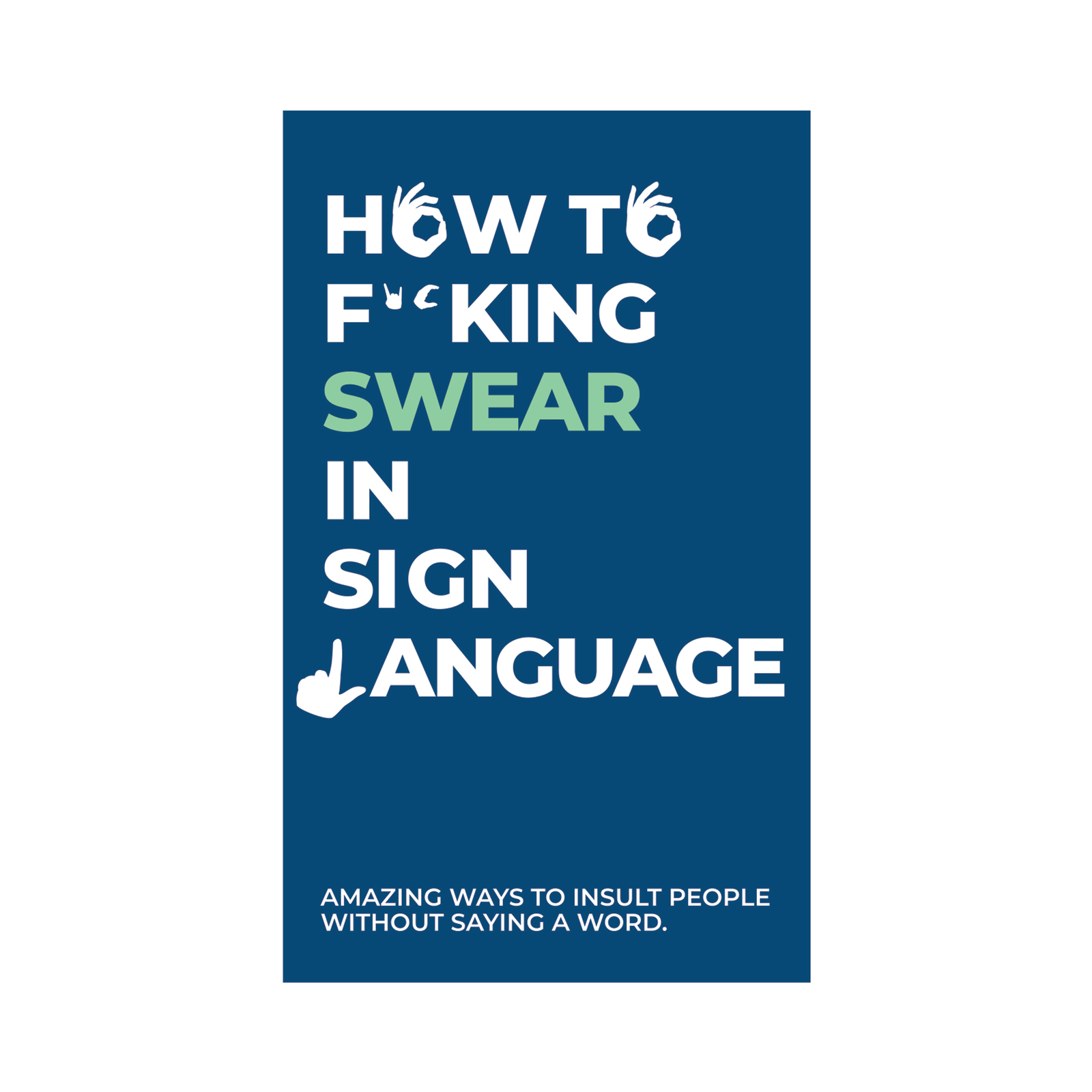 How to Swear in Sign Language Cards: A Comprehensive Guide to Profanity ...
