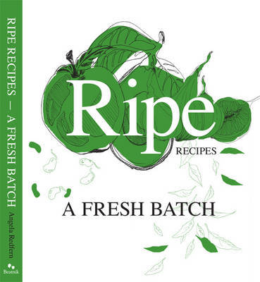 Ripe Recipes: Book 2 | Angela Redfern Book | Buy Now | at Mighty Ape ...