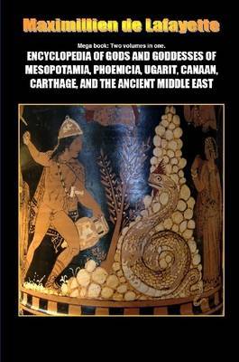 Mega Book: Encyclopedia of Gods and Goddesses of Mesopotamia Phoenicia ...