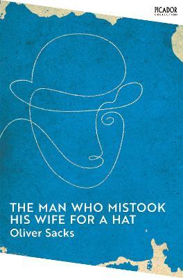 The Man Who Mistook His Wife for a Hat | Oliver Sacks Book | In-Stock ...