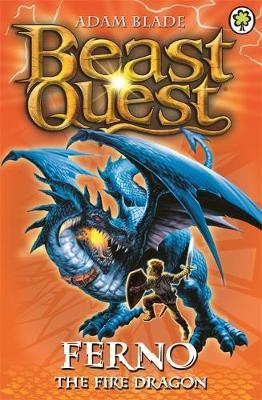 Beast Quest #1: Ferno the Fire Dragon (1st series) | Adam Blade Book ...