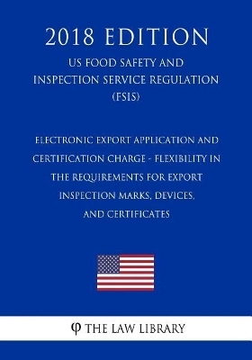 Electronic Export Application and Certification Charge - Flexibility in ...