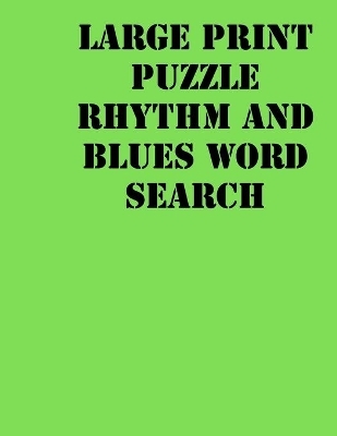 Large print puzzle rhythm and blues Word Search | Search Word Gifts ...