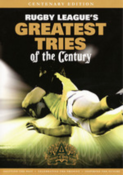 Rugby League's Greatest Tries Of The Century - Centenary Edition | DVD ...
