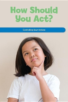 How Should You Act? | Rosie McKee Book | Buy Now | at Mighty Ape NZ