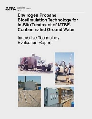Envirogen Propane Biostimulation Technology for In-Situ Treatment for ...