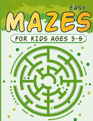 Mazes for Kids 3-5 | Fiona Ortega Book | In-Stock - Buy Now | at Mighty ...