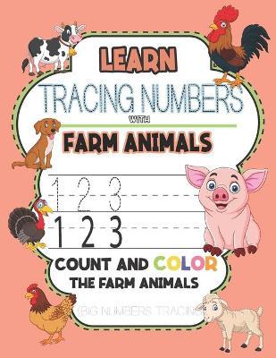 Learn & Tracing Numbers with Farm Animals Count and Color the Farm ...