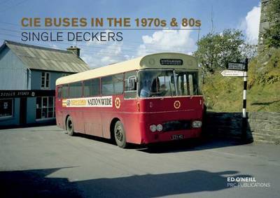 CIE Buses in the 1970s & 1980s | Ed O'Neill Book | Buy Now | at Mighty ...