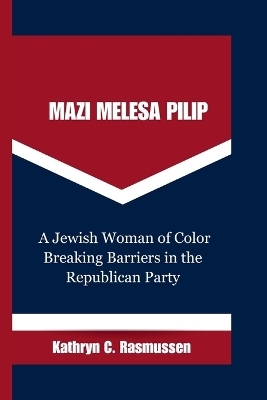 Mazi Melesa Pilip | Kathryn C Rasmussen Book | In-Stock - Buy Now | at ...