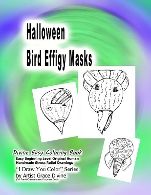 Halloween Bird Effigy Masks Divine Easy Coloring Book Easy Beginning ...