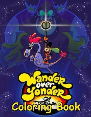 Wander Over Yonder Coloring Book | Benjamin Simmons Book | Buy Now | at ...