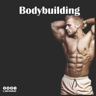 Bodybuilding 2021 Calendar | 365 Days Calendars Book | Buy Now | at ...