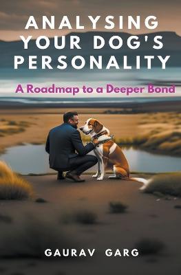Analysing Your Dog's Personality | Gaurav Garg Book | In-Stock - Buy ...