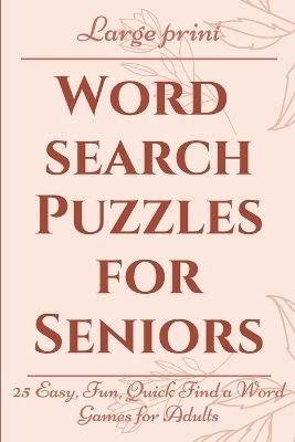 Large Print Word Search Puzzles for Seniors | Wordy Words Book | In ...