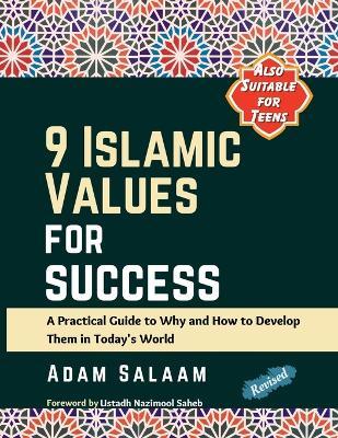 9 Islamic Values for Success | Adam Salaam Book | In-Stock - Buy Now ...