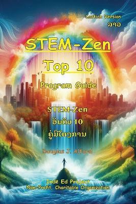 STEM-Zen Top. 10 Program Guide Laotian Version | Douglas J Alford Book ...