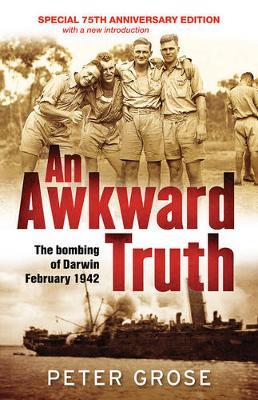 An Awkward Truth | Peter Grose Book | In-Stock - Buy Now | at Mighty Ape NZ