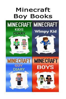 Minecraft Boy Books: 4 Minecraft Books about Boys in 1 (Minecraft Boy ...