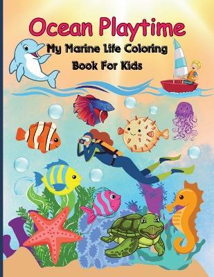 Ocean Playtime - My Marine Life Coloring Book For Kids | VDM ...