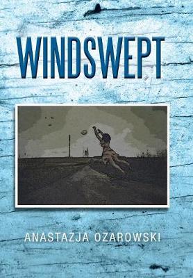Windswept | Anastazja Ozarowski Book | Buy Now | at Mighty Ape Australia