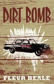 Dirt Bomb | Fleur Beale Book | In-Stock - Buy Now | at Mighty Ape NZ